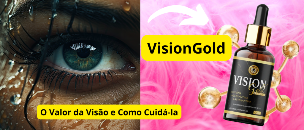 Visão: O dom que Merece Atenção - Nature Boa Saúde / Ervas Medicinais.